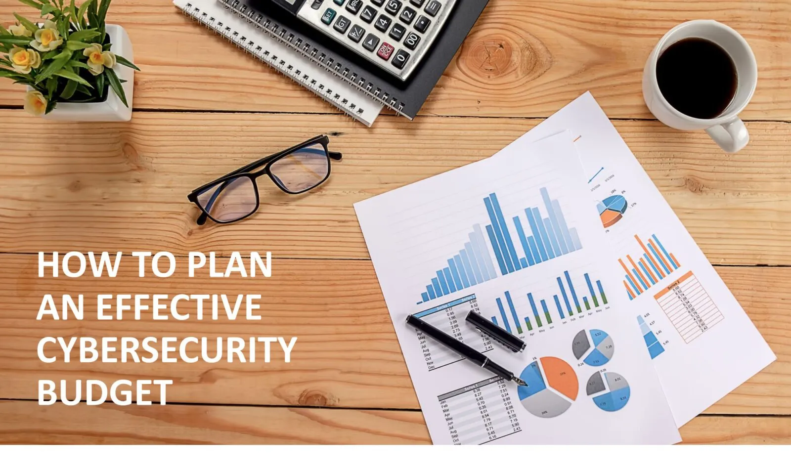 How to Plan an Effective Cybersecurity Budget - LMNTRIX Blog