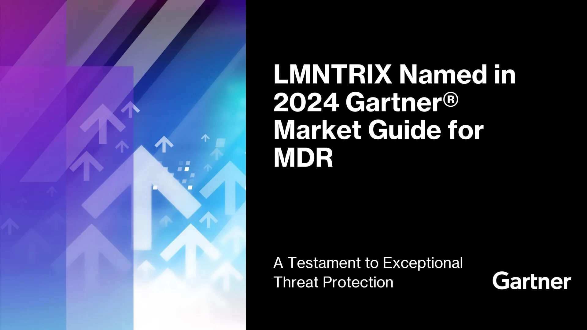 LMNTRIX Named in 2024 Gartner MDR Market Guide: A Testament to ...
