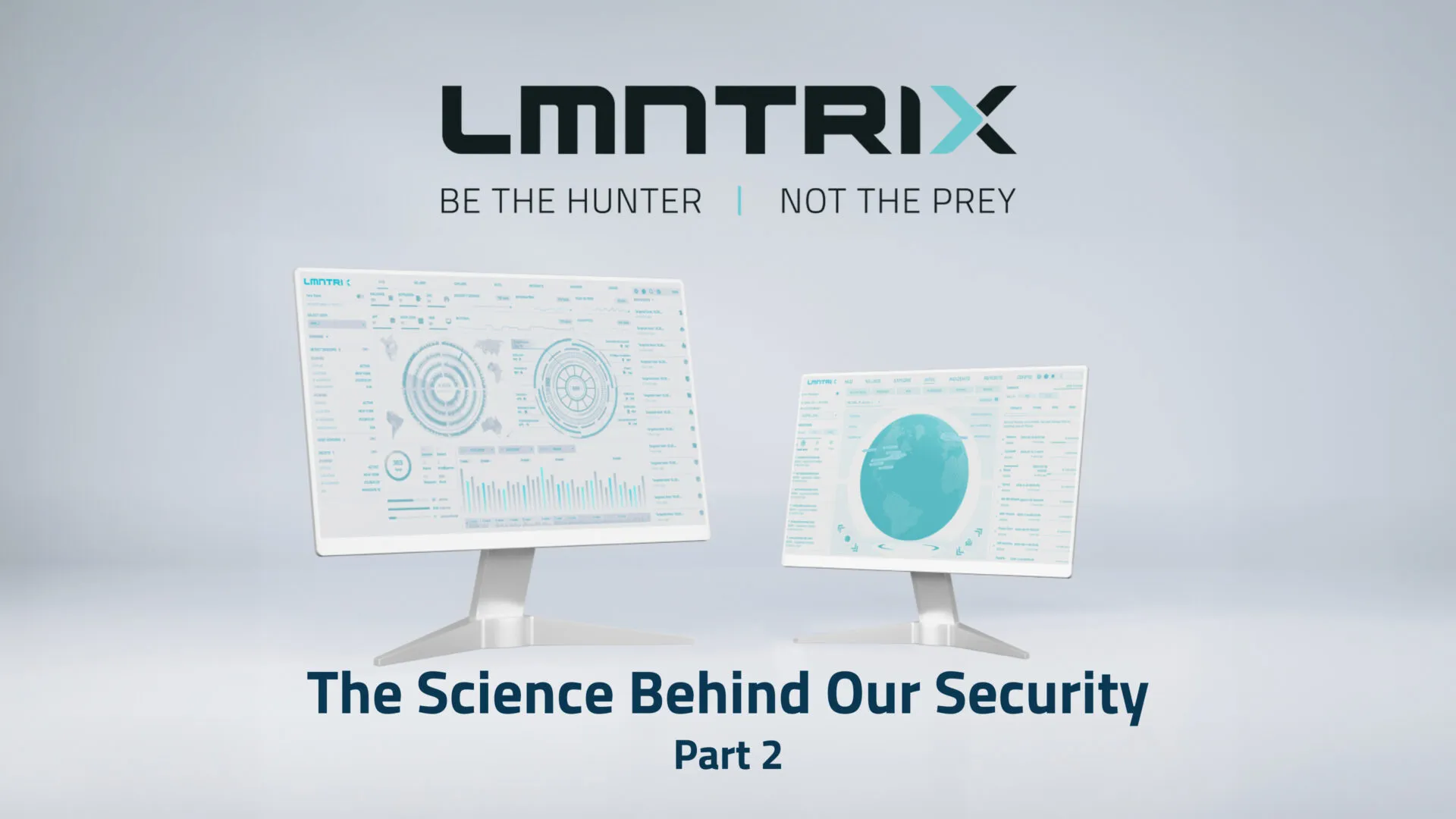 The Science Behind Our Security – Part 2 - LMNTRIX Blog