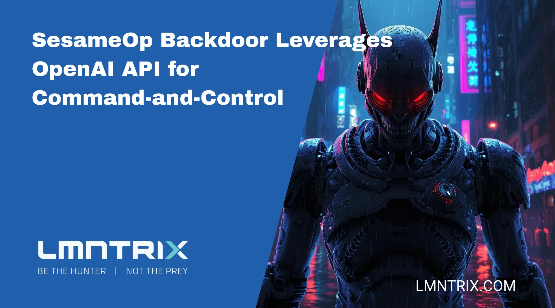 SesameOp Backdoor Leverages OpenAI API for Command-and-Control ...